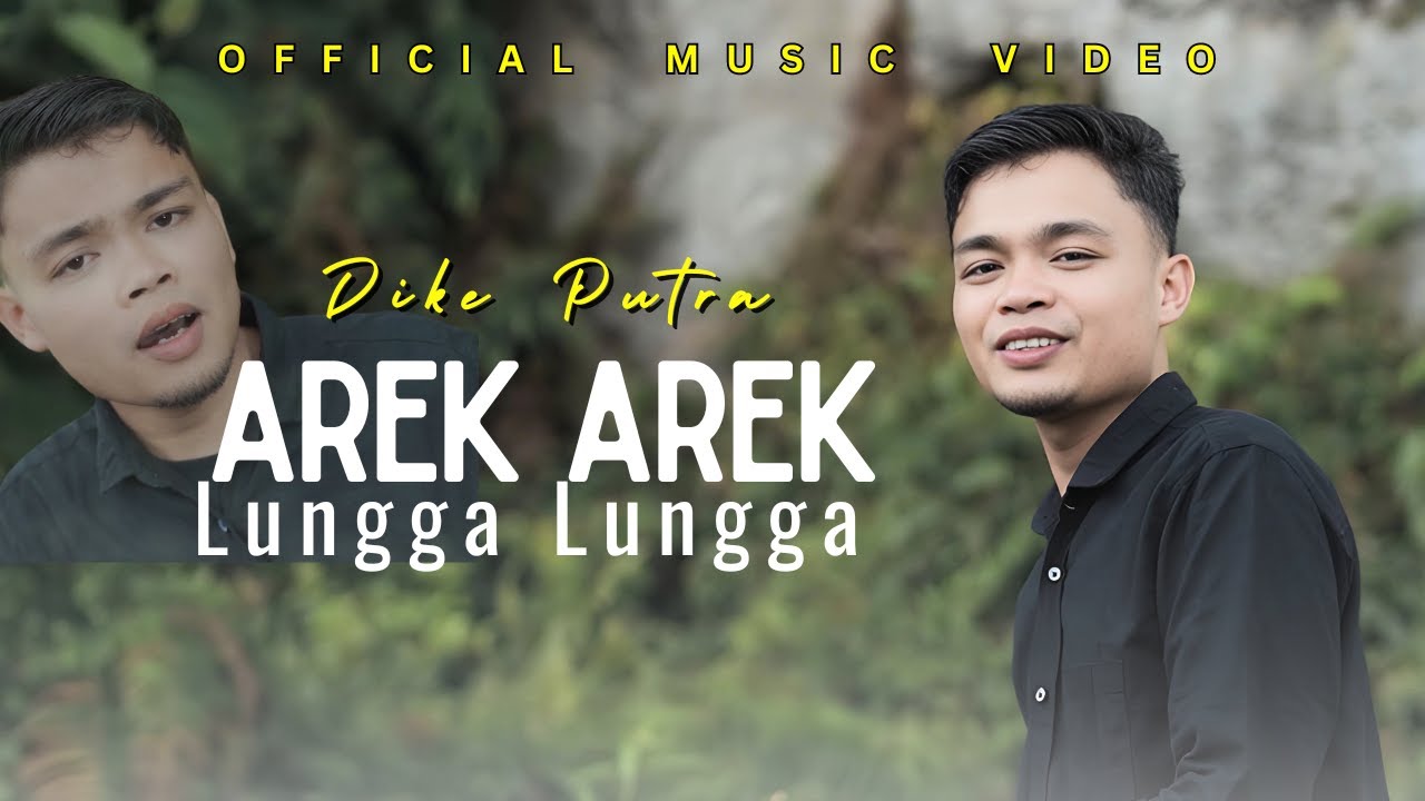 Dike Putra - Arek Arek Lungga Lungga | Dendang Minang Viral 2025 ...