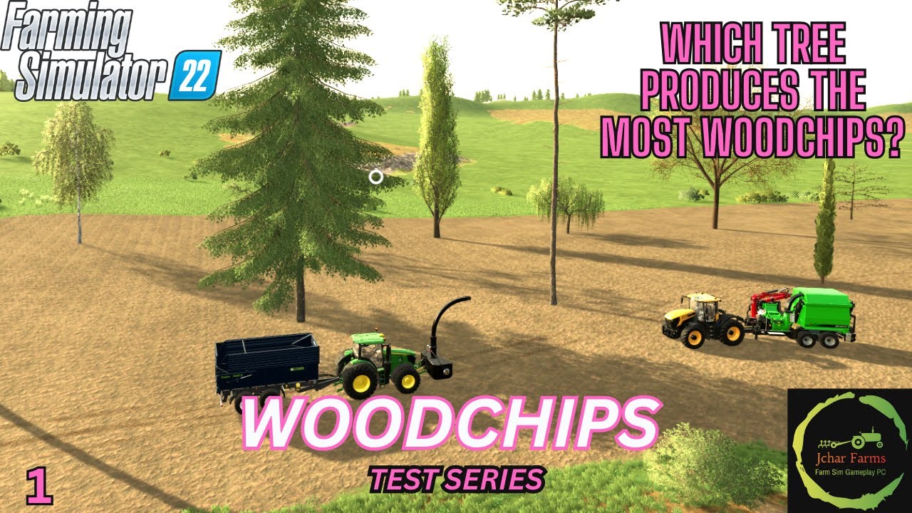 FS22 WOODCHIP YIELD - WHAT IS THE BEST TREE FOR WOODCHIPS? - TESTING ...