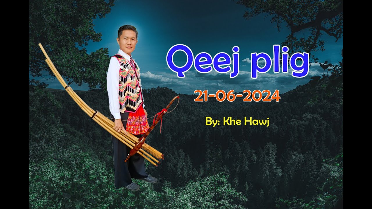 Qeej plig - YouTube