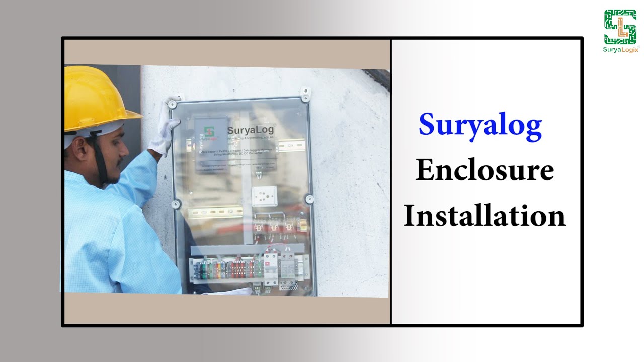 Suryalog Enclosure Installation - YouTube