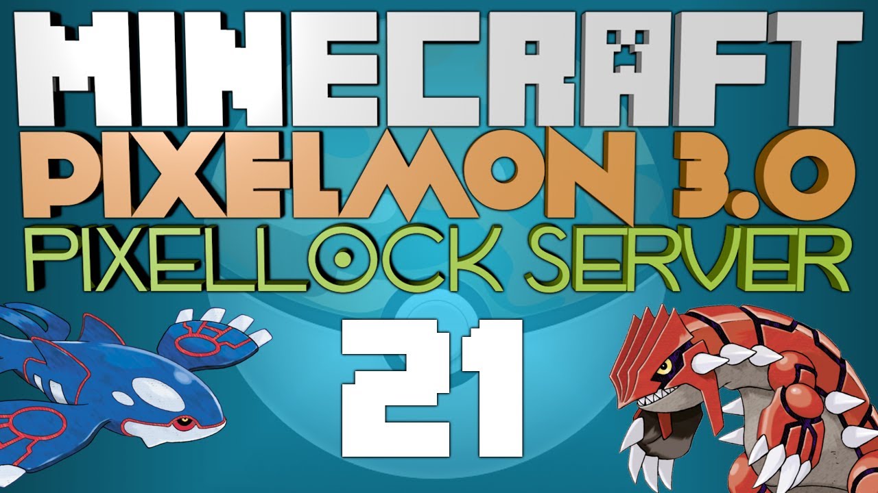 Pixelmon 3.0 | PixelLock Server #21 - New Safari Zone & Lower Ghost ...