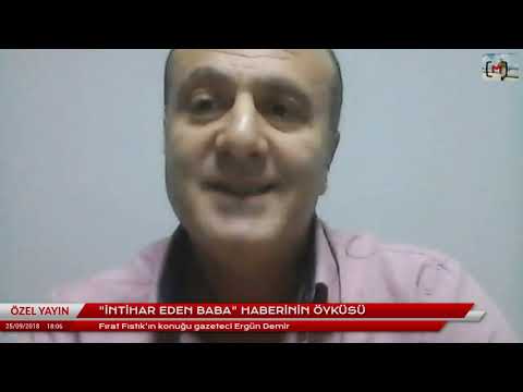 “İntihar eden baba” haberinin öyküsü - Konuk: Gazeteci Ergün Demir