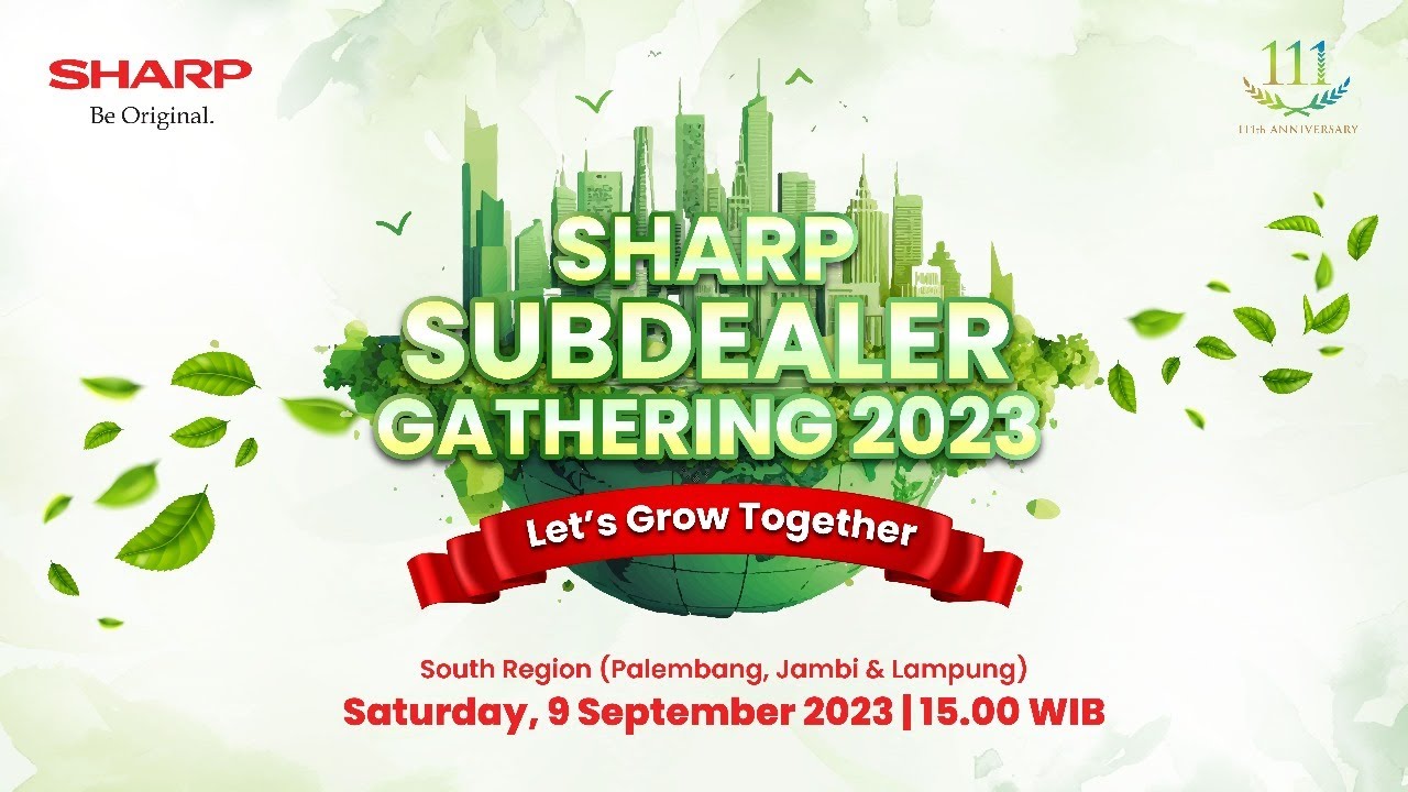 Sharp Sub Dealer Gathering South Region Area 1 (Palembang, Jambi ...