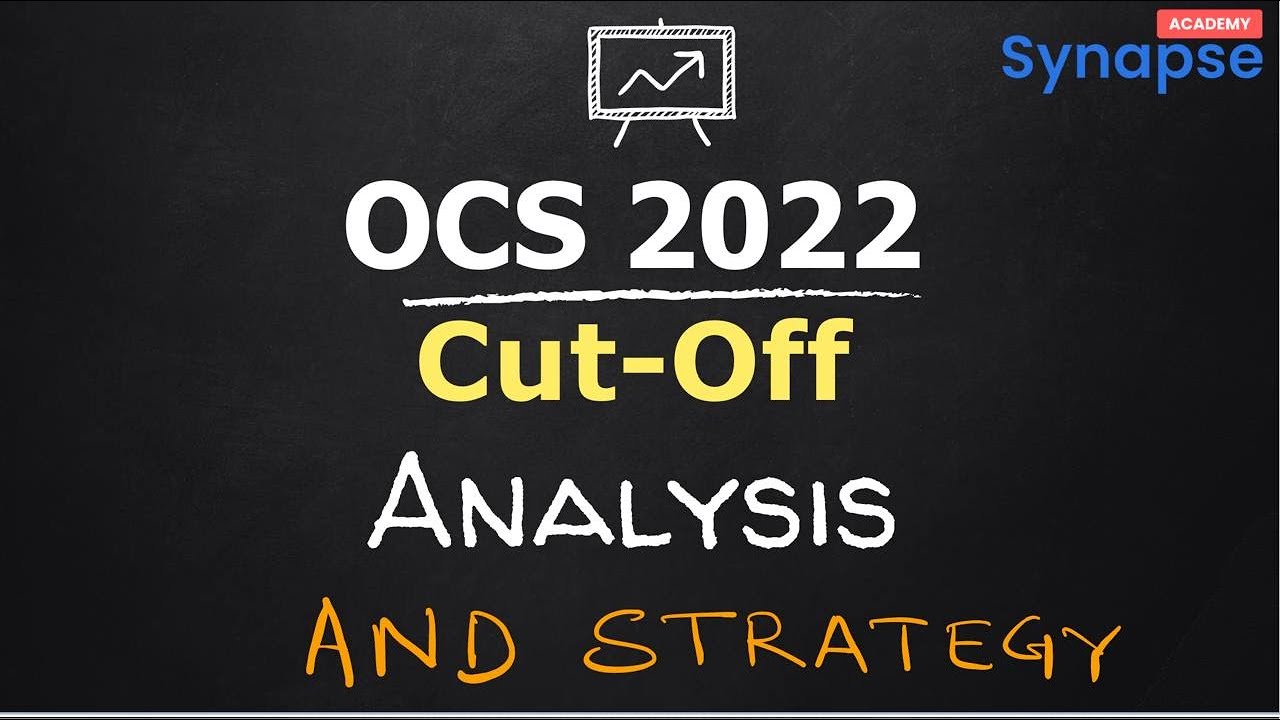OCS 2022 Cut-Off Analysis and Strategy For Next Year - YouTube