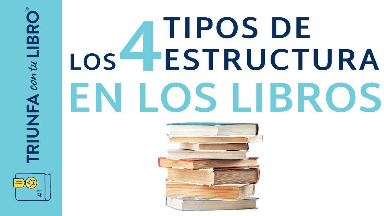 Los cuatro tipos de estructura en los libros - YouTube