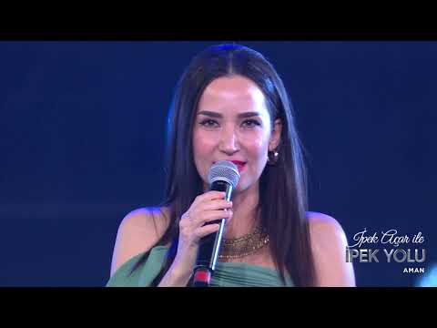 İpek Açar ile İpek Yolu - İpek Açar - Aman