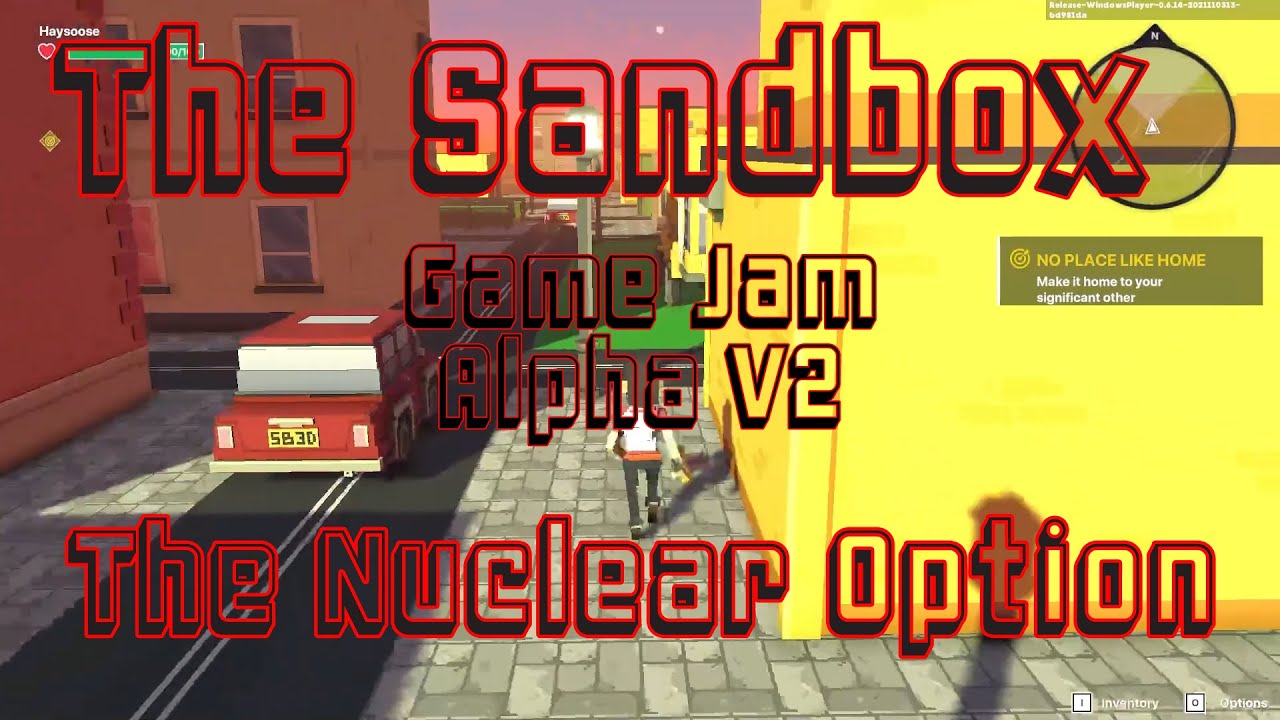 Sandbox Experience - The Nuclear Option | Game Jam Alpha V2 Gameplay ...
