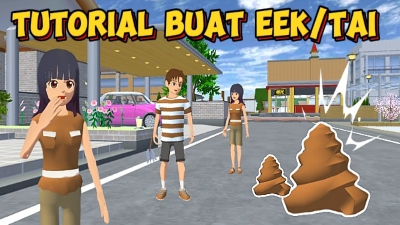 TUTORIAL BUAT EEK/TAI DI SAKURA SCHOOL SIMULATOR Waah kota sakura penuh dengan eek - YouTube
