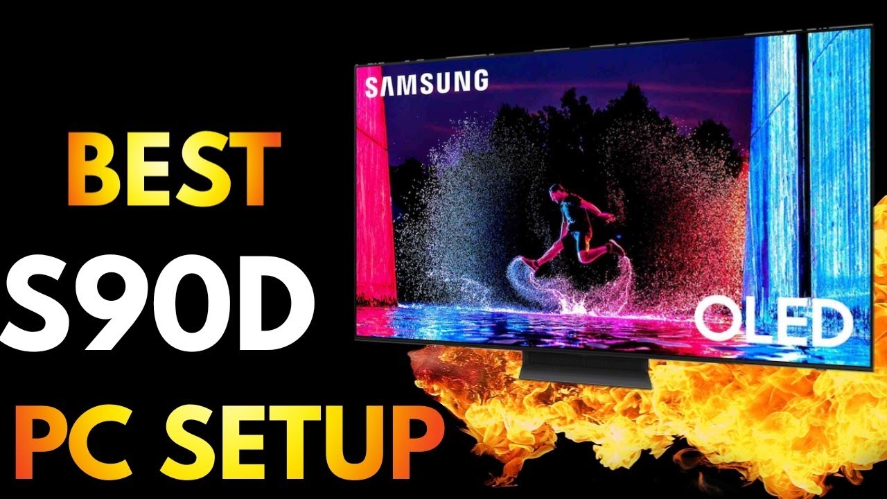 BEST Samsung S90D PC Monitor Setup Guide (NVIDA GPU) - YouTube