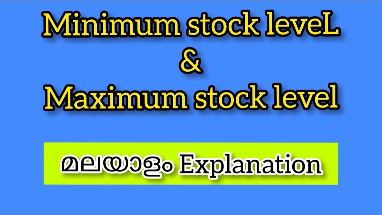 Stock level (Minimum and Maximum )Malayalam explanation - YouTube