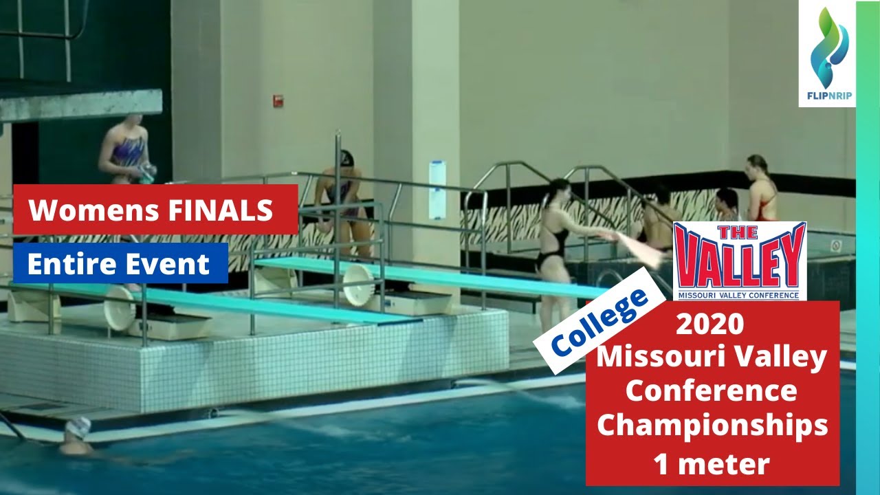 2020 Missouri Valley Conference Diving Championships - Womens 1 meter ...