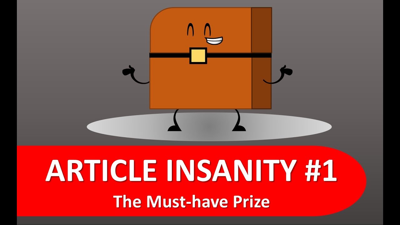Article Insanity Episode 1: "The Must-have Prize" - YouTube