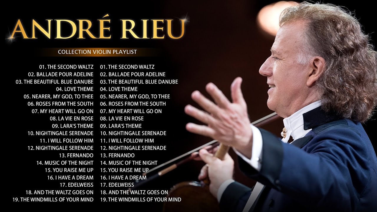André Rieu Greatest Hits 2023🎶The Best of André Rieu Violin Playlist ...