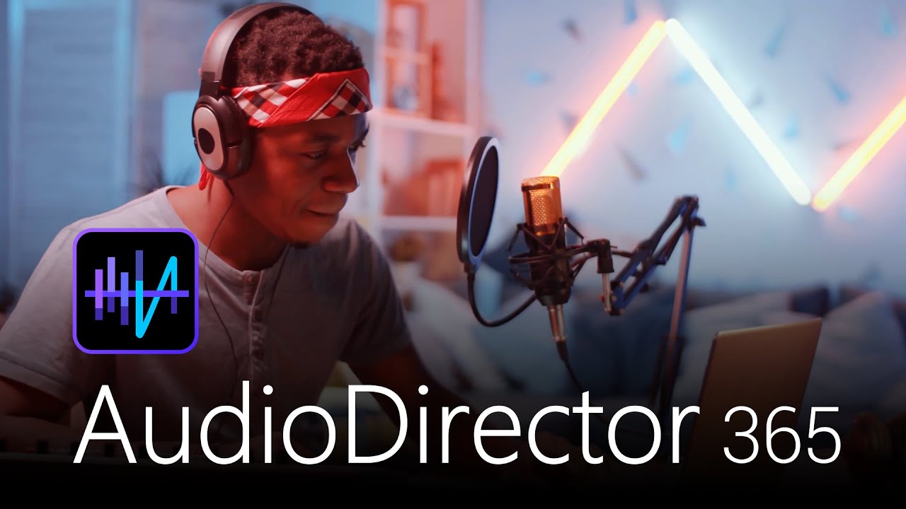 AudioDirector 365 (2023) - Edit, Mix, Record, and Restore Audio - YouTube