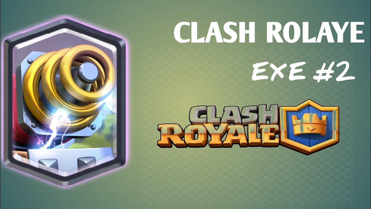 CLASH ROLAYE EXE #2 #clashroyale - YouTube