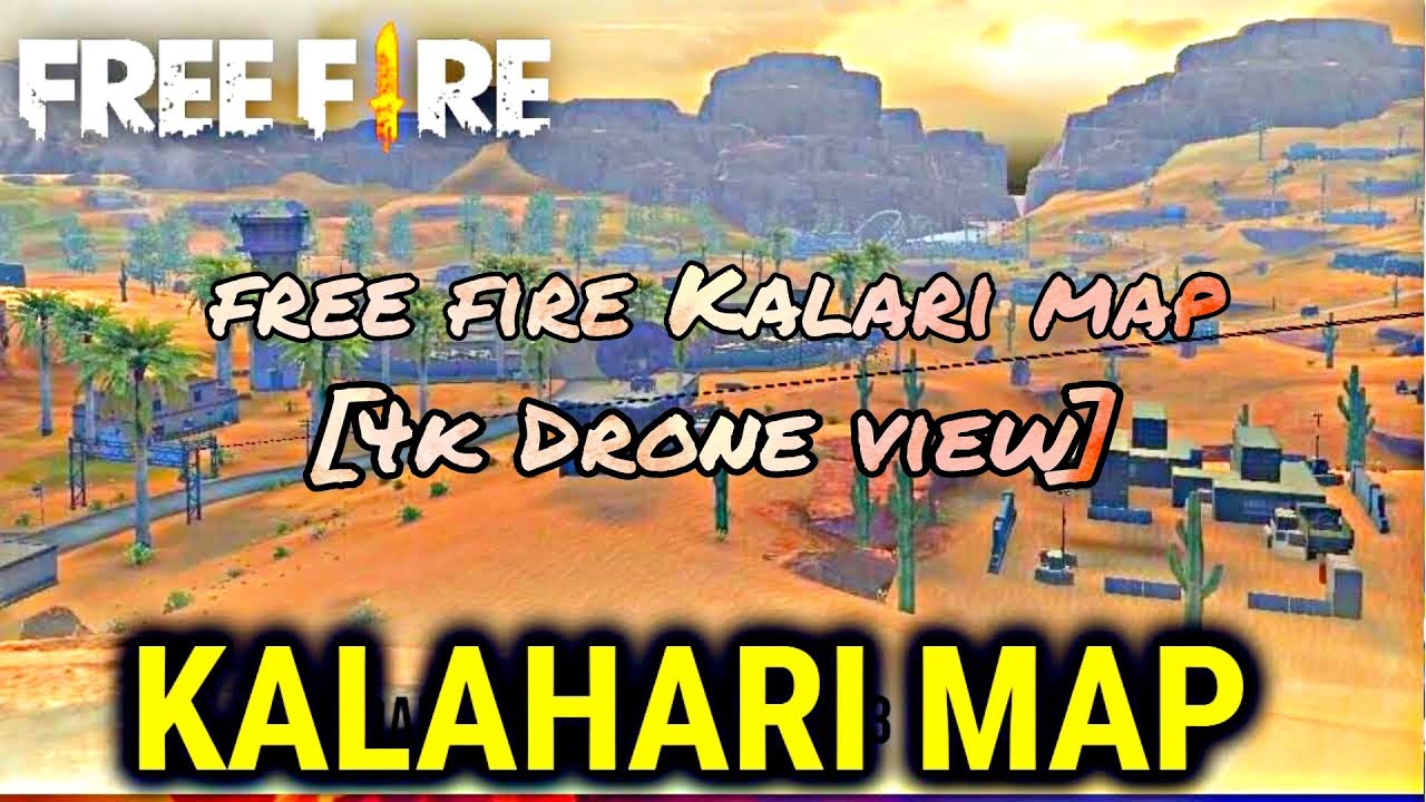 Free Fire Kalahari Map Cinematic Video | Ff Kalahari Map 4k drone view ...