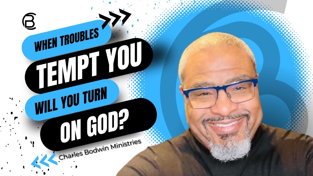 Charles Bodwin Ministries™ - "Will you turn on God"? (Official Sermon ...