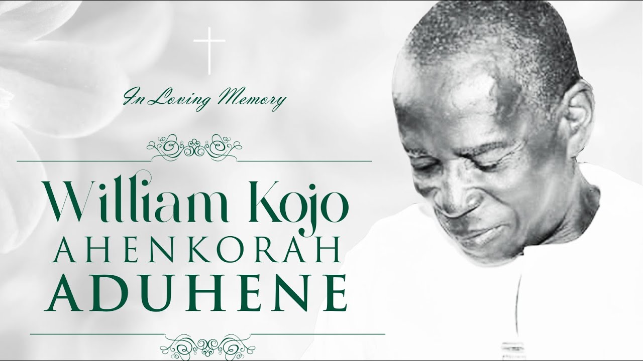 Burial Service of William Kojo Ahenkorah Aduhene - YouTube
