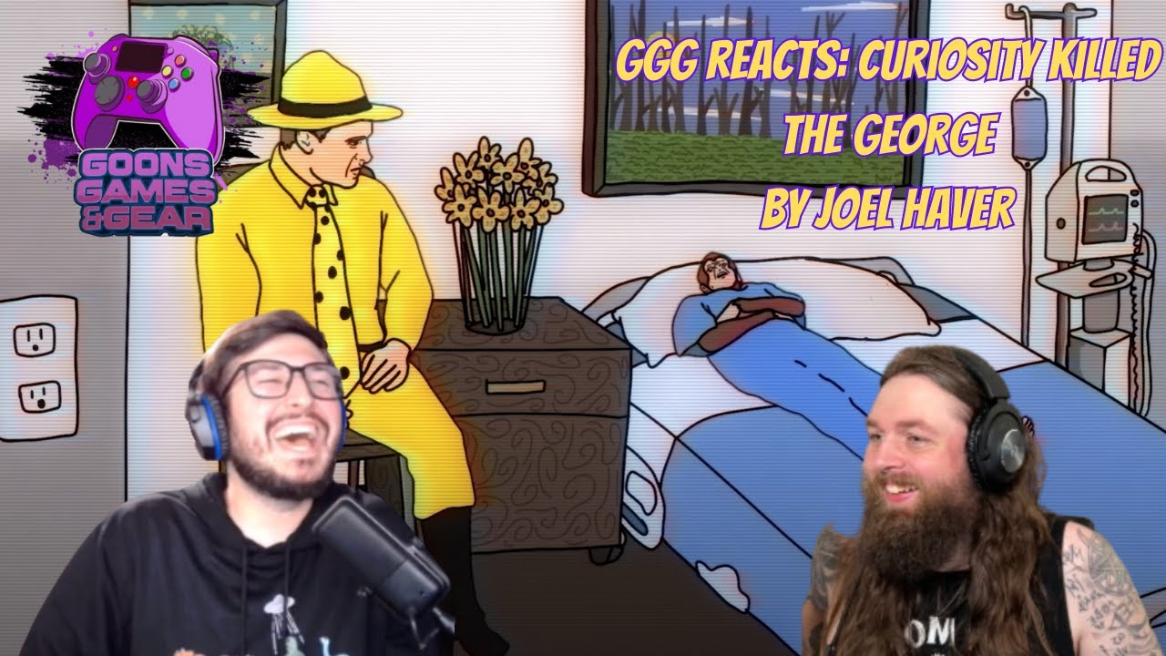 GGG Reacts: Curiosity Killed The George @Joel-Haver - YouTube