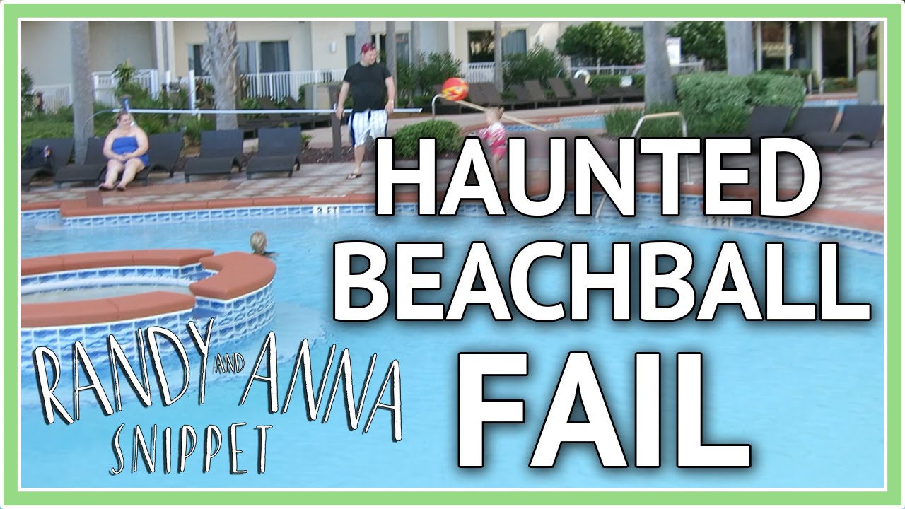 Haunted Beachball Fail - YouTube