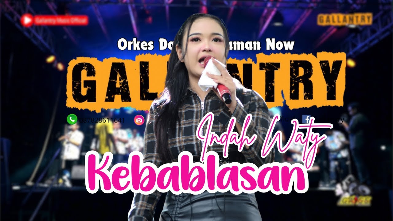 KEBABLASAN | INDAH WATY | GALLANTRY MUSIC - YouTube