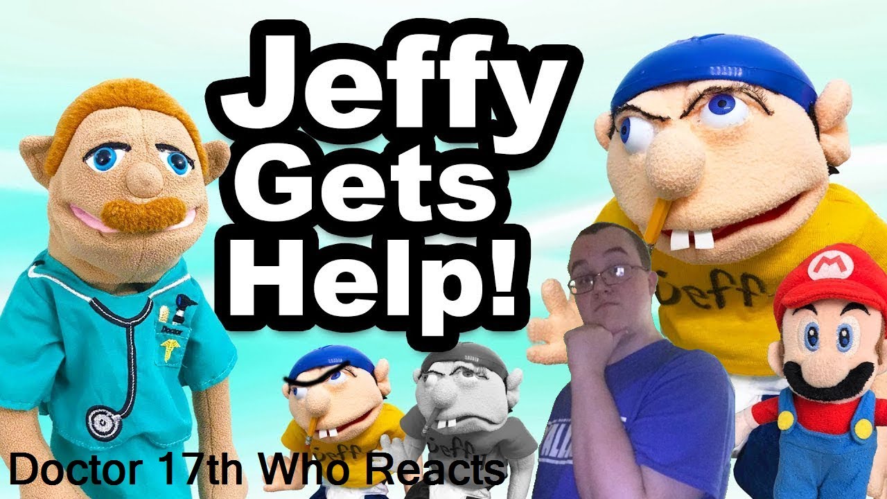 Doctor 17th Who Reacts To SML Movie Jeffy's Gets Help! - YouTube