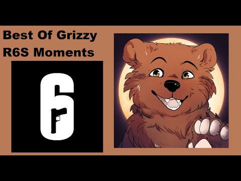 Best Of Grizzy! R6S!