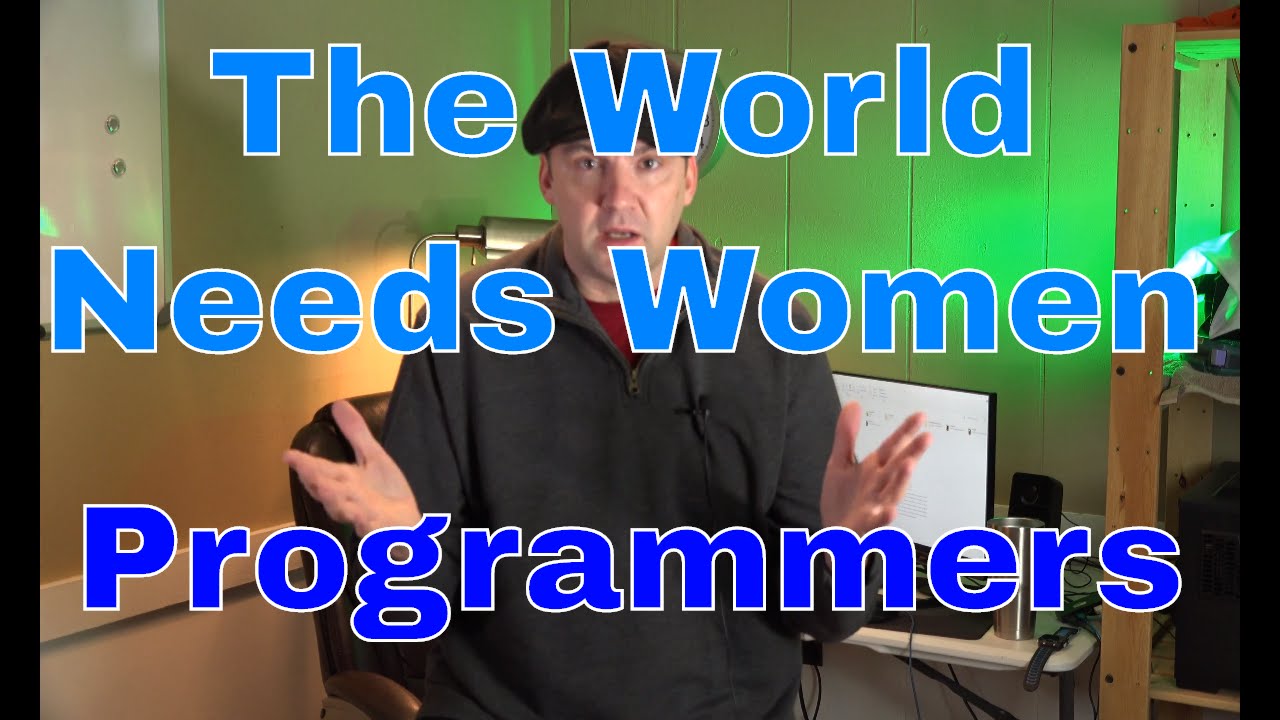 Why Aren't there More Female Programmers? | Let's Change That! - YouTube