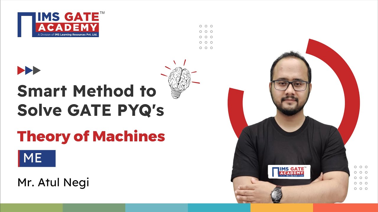 Smart Method to Solve GATE PYQ's I Theory of Machine by Atul Negi - YouTube