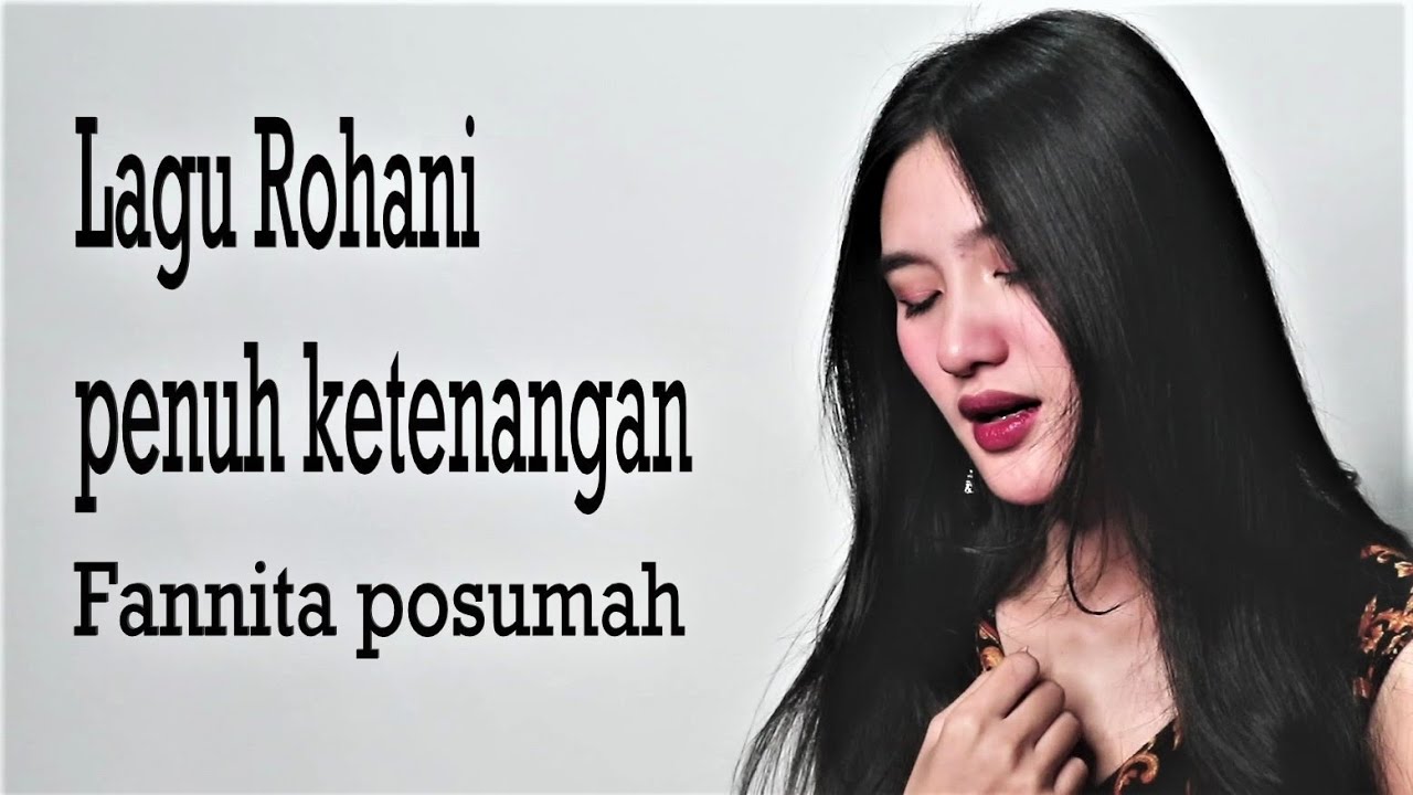 Lagu Rohani pagi penuh ketenangan || Lagu Rohani Kristen - Official ...