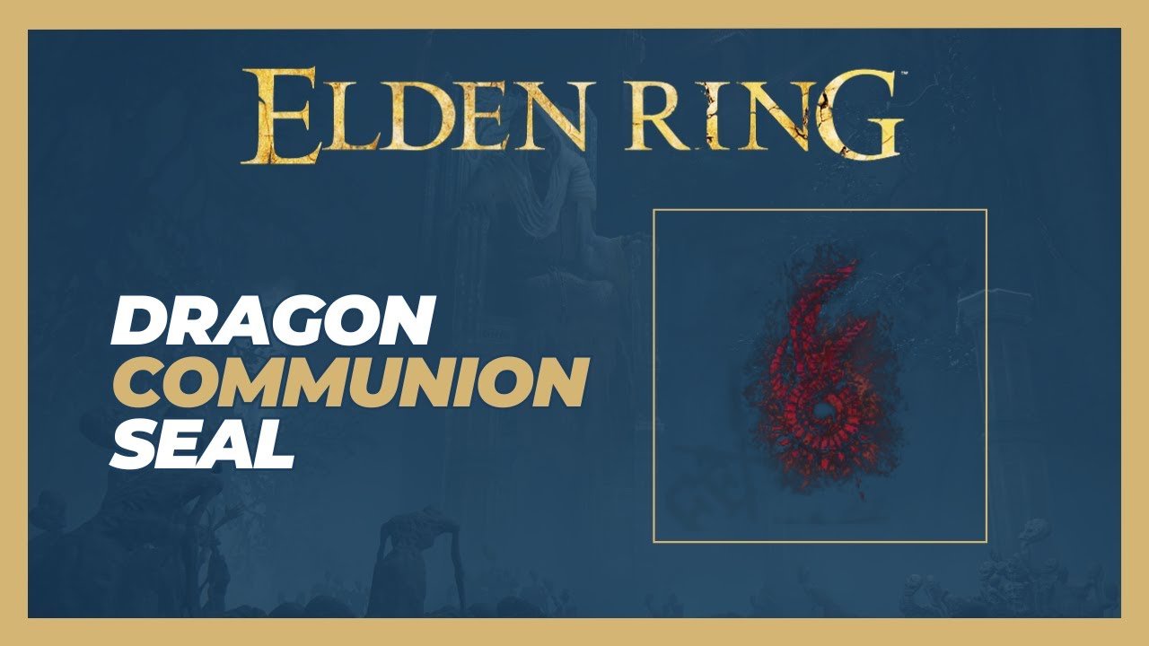 How to Get Dragon Communion Seal (Location) - Elden Ring - YouTube