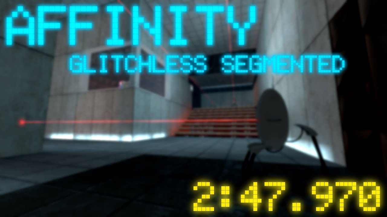 Portal: Affinity Glitchless in 2:47.970 - YouTube