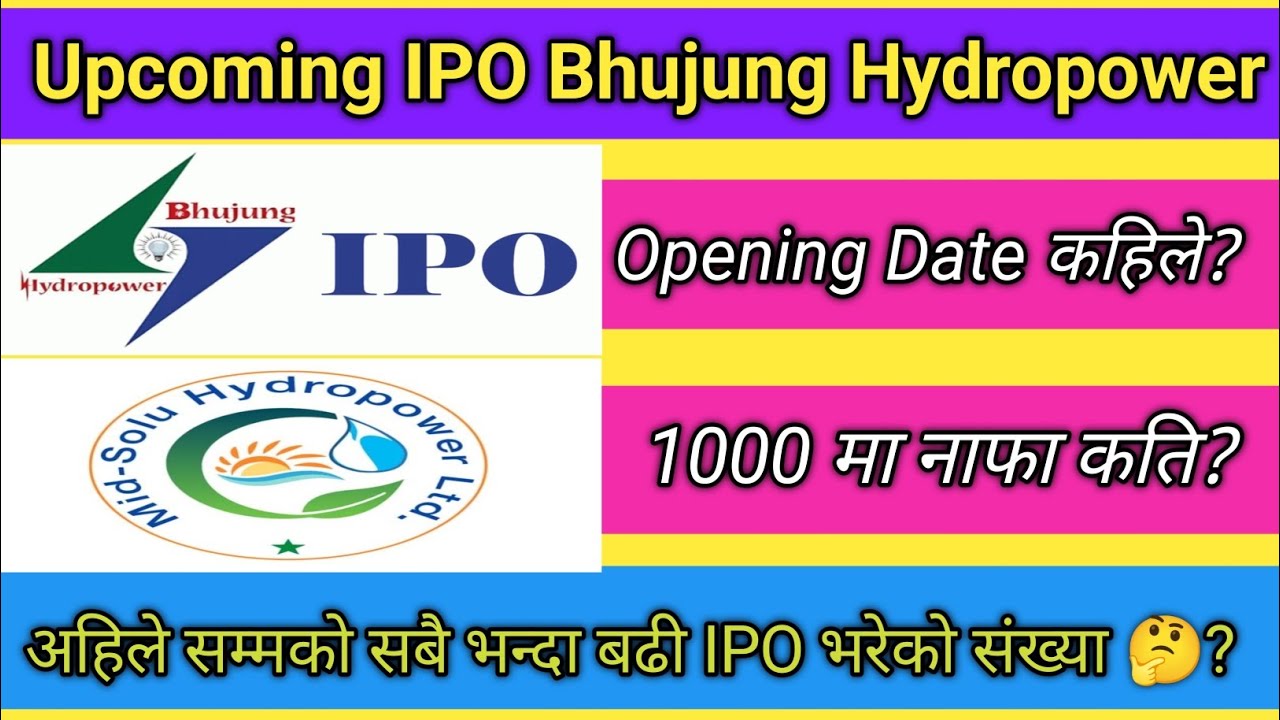 Upcoming IPO Bhujung Hydropower Limited/Solu Hydropower Limited IPO ...