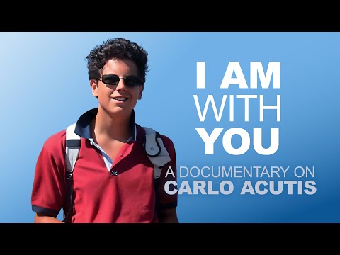 I Am With You - A Documentary on Carlo Acutis