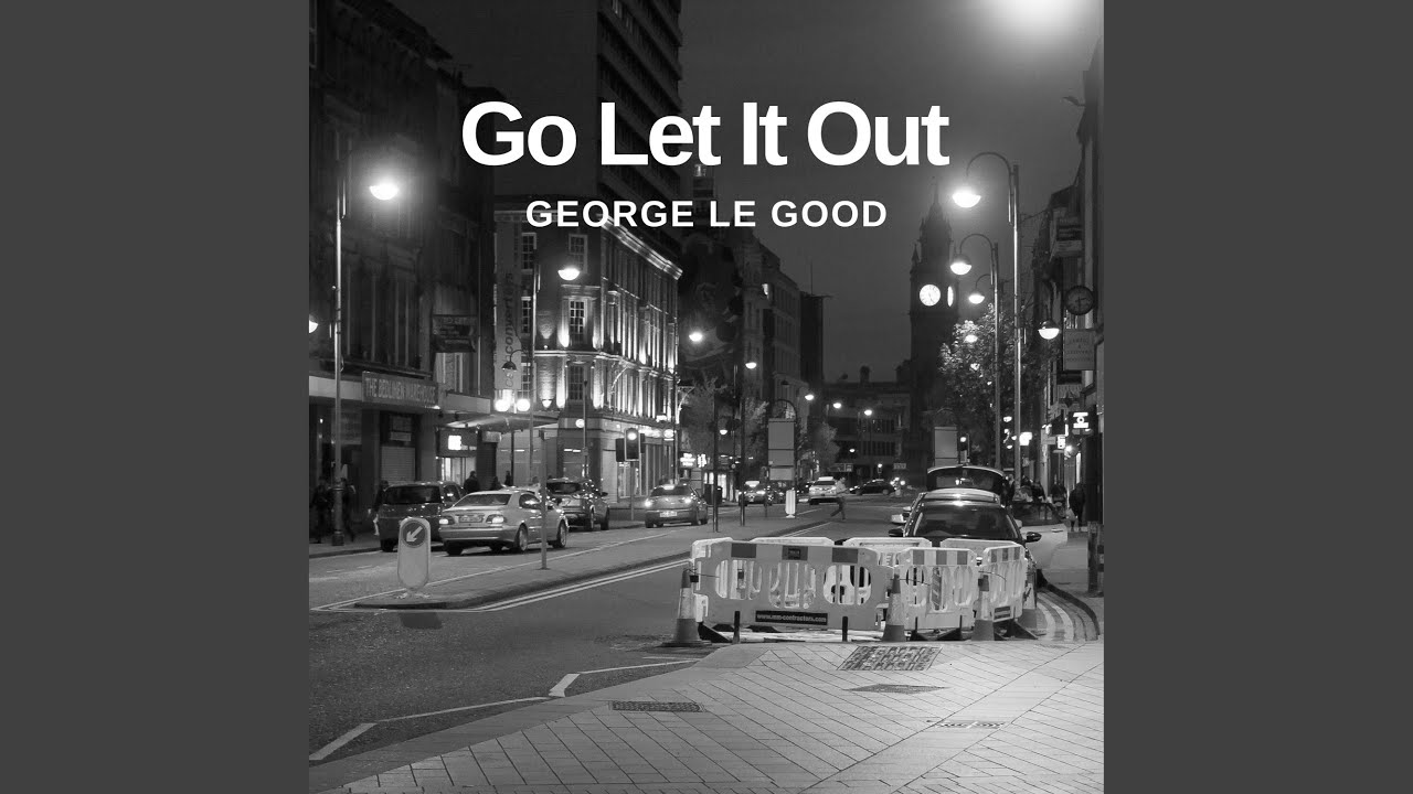 Go Let It Out (feat. Taylor Pill & James Terry) - YouTube