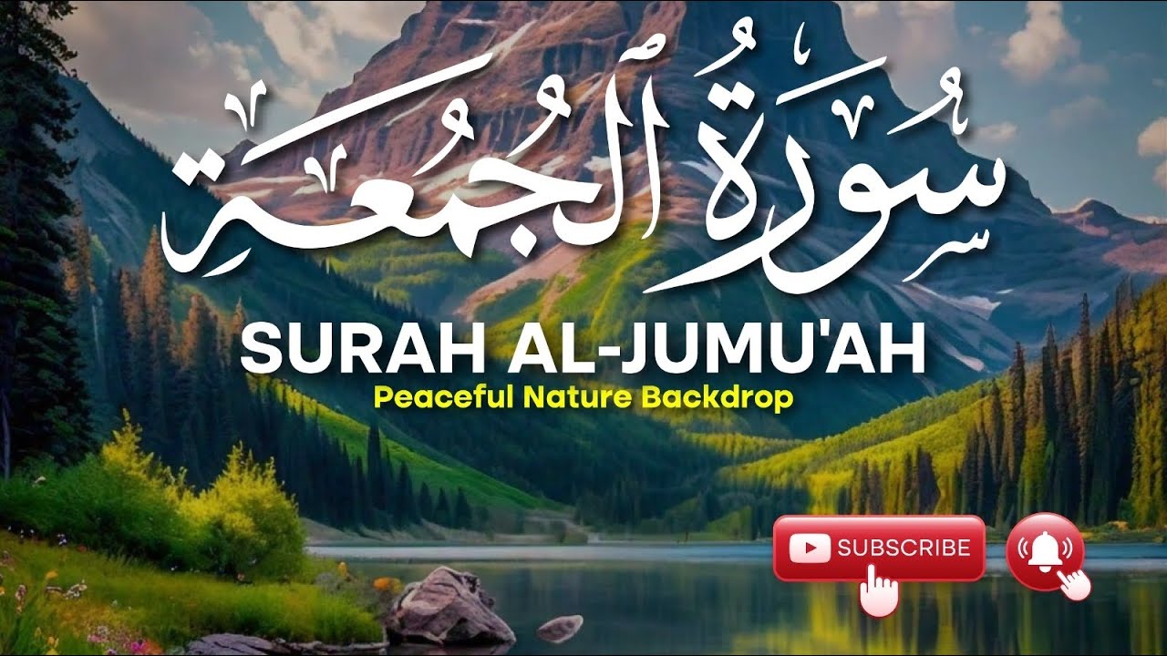 Surah Juma(Full)BeautifulRecitation|SoulFullQuranWithHafizZubair - YouTube