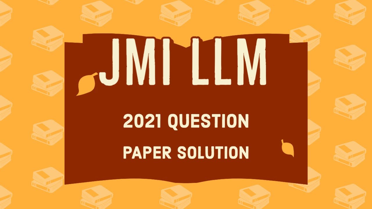LLM Preparation | Jamia LLM 2021 Question Paper Solution | Part 1 - YouTube