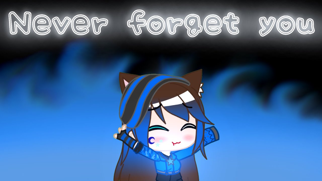 Never forget you ||meme?|| (old) - YouTube