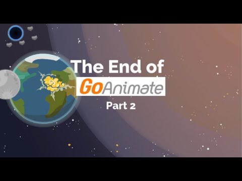 The End of GoAnimate (updated) Part 2 - YouTube