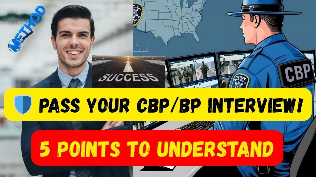 Top 5 Keys to Succeed in Your CBP Structured Interview - YouTube