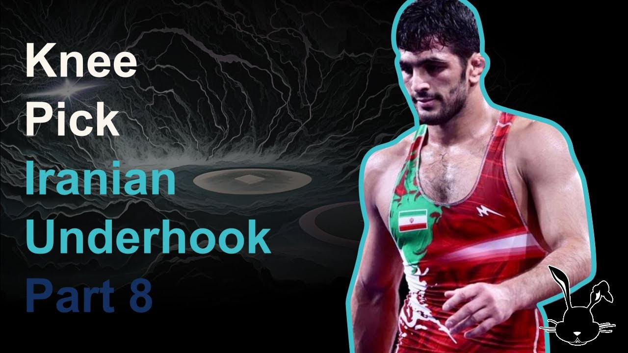 Yazdani Knee Pick | Iranian Underhook | Part 8 - YouTube