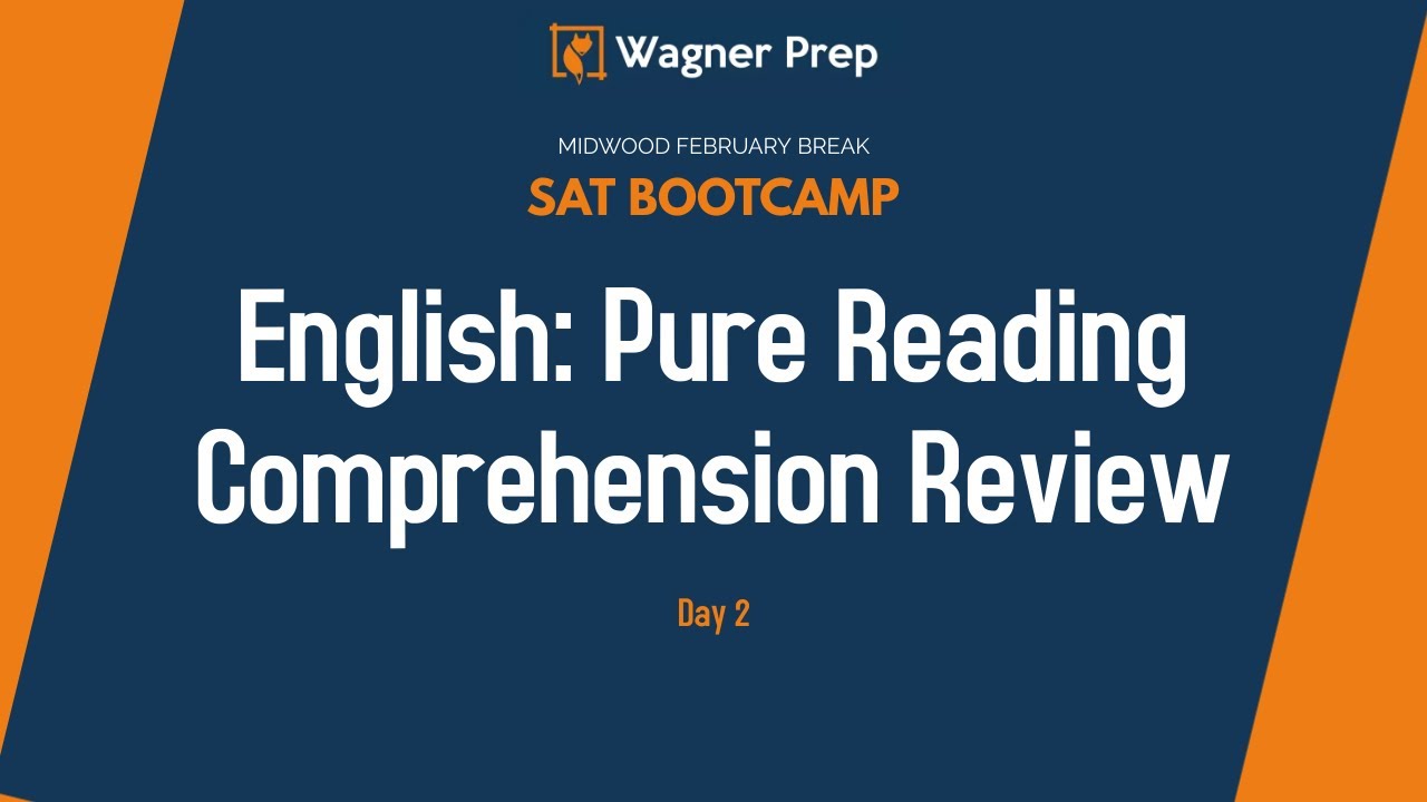 SAT Bootcamp - English: Pure Reading Comprehension (February Break Edition) - YouTube