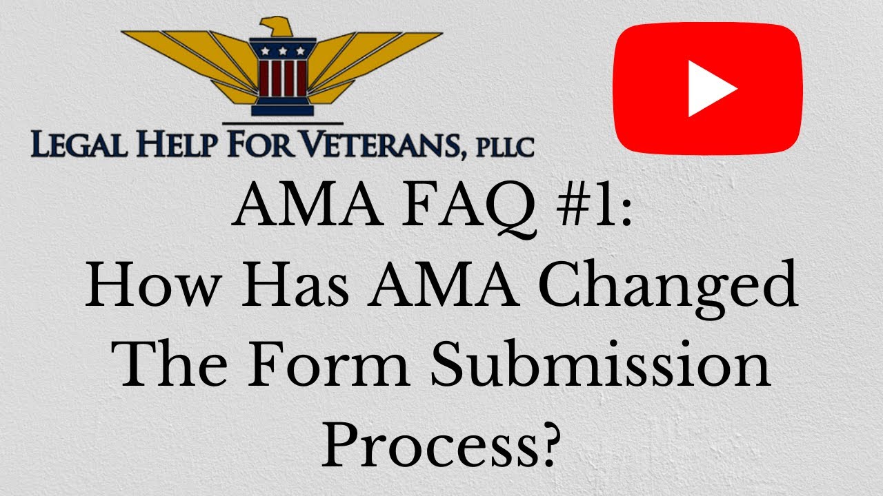 VA Appeals Modernization Act: How Has AMA Changed The Form Submittal ...