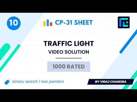 #10 Traffic Light | Video Solution | 1000 Rated | TLE CP-31 Sheet ...