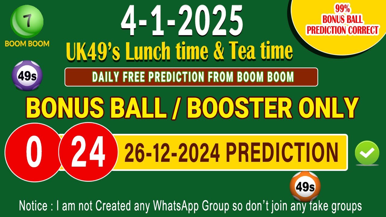 4-1-2025 UK49s Lunch time Tea time bonus ball prediction How to play ...