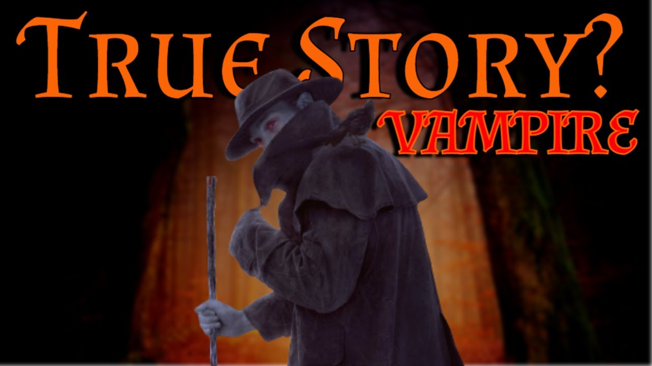 Spooky September Stories: A True Vampire Story? - YouTube