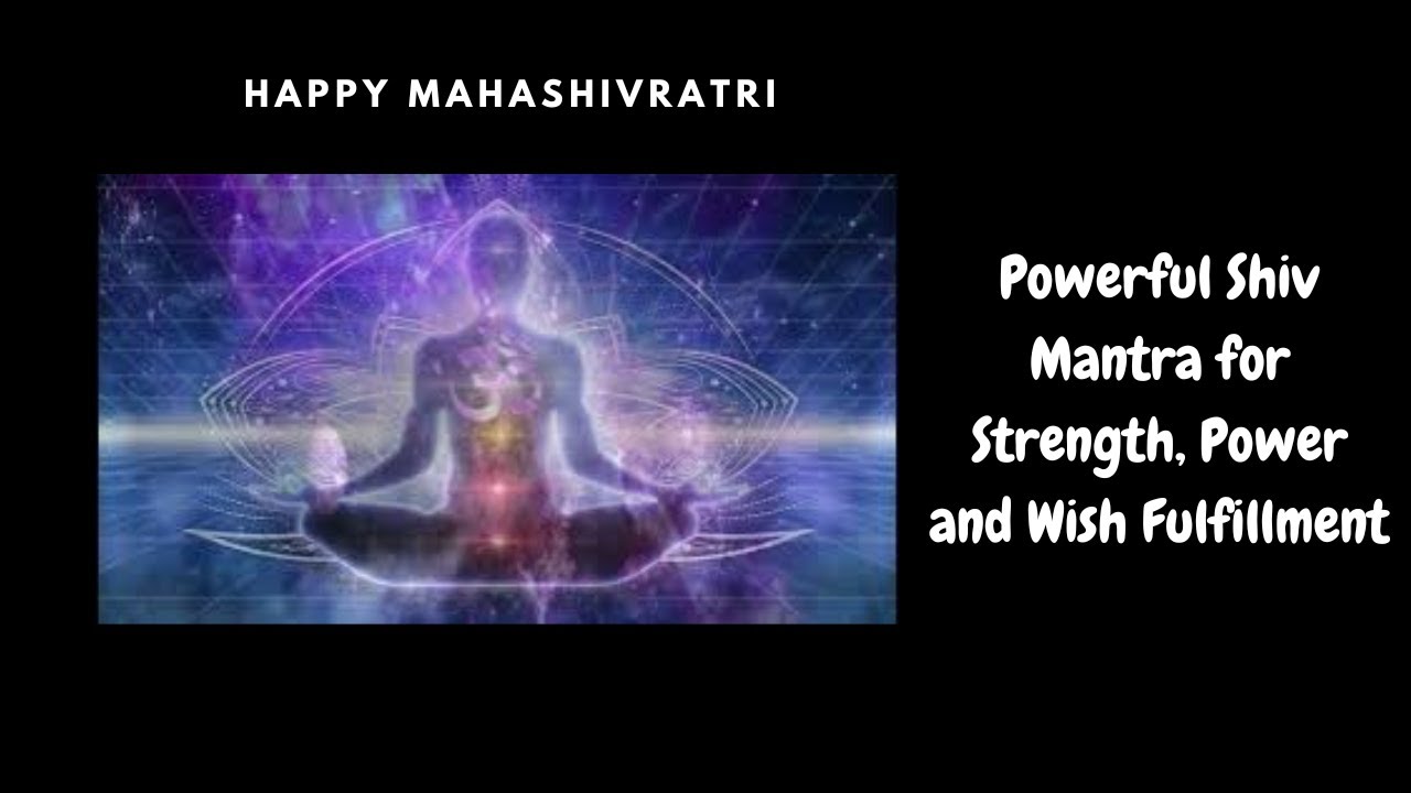 Transform Your Life with this Powerful Shiv Mantra for Strength, Power ...