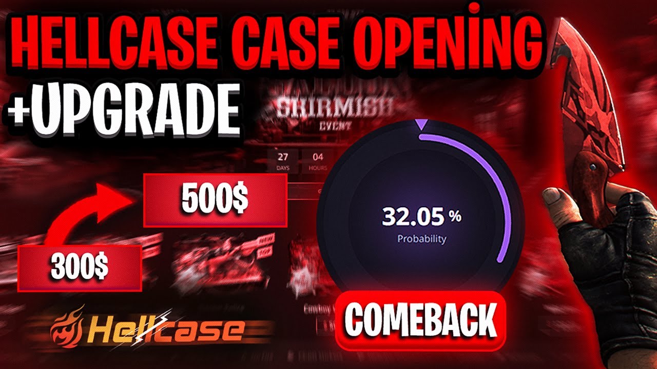 HELLCASE CASE OPENİNG + UPGRADE 300$ 500$ UPGRADE DEN COMEBACK ...