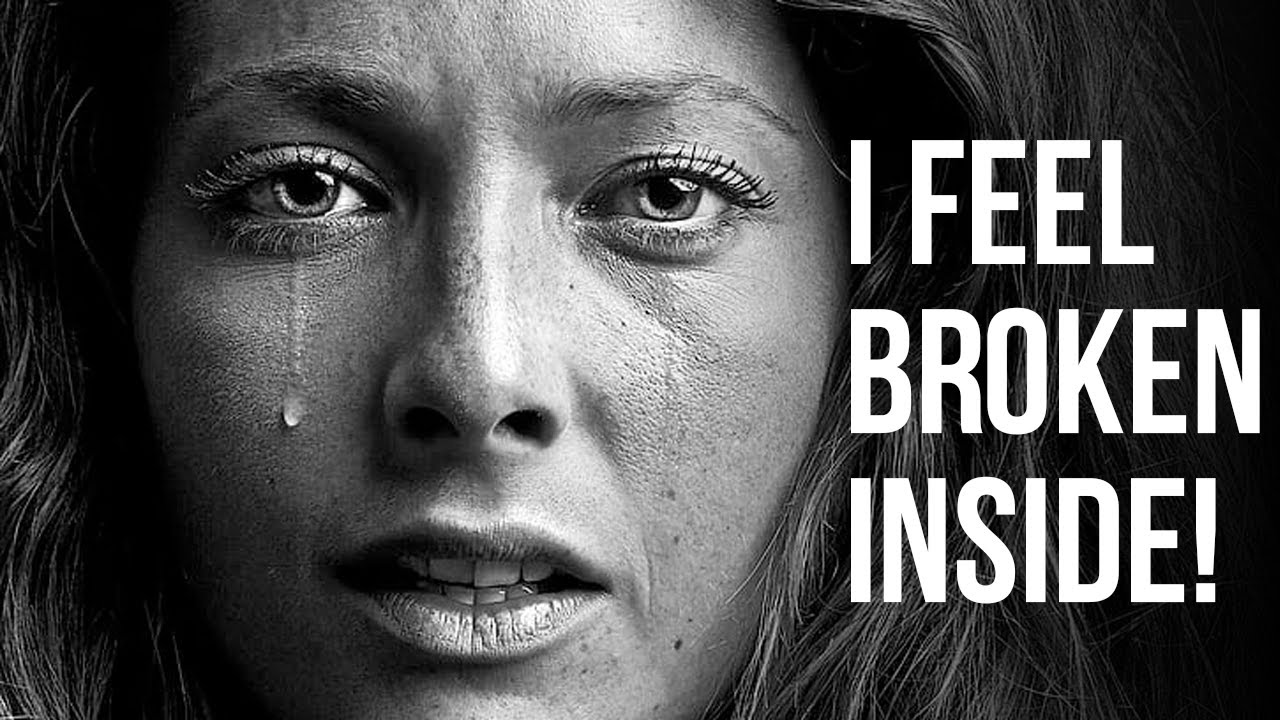 8 Things to Do When You Feel Broken on the Inside! - YouTube