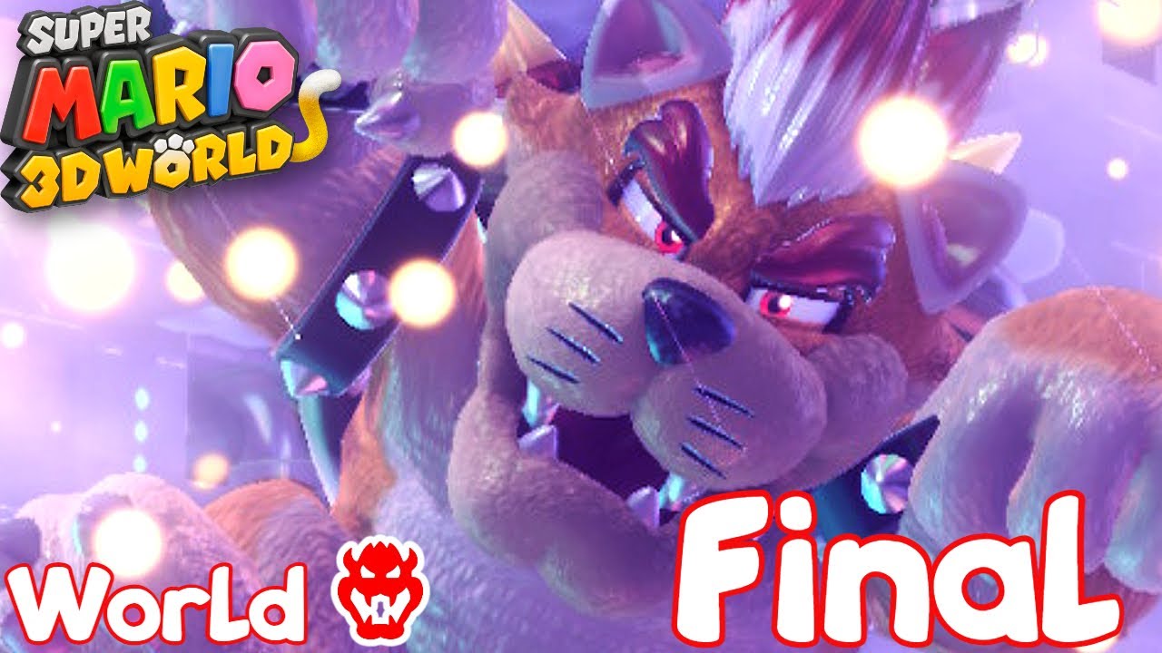 EPIC MEOWSER BOSS FIGHT!! SUPER MARIO 3D WORLD 100% GAMEPLAY WORLD ...